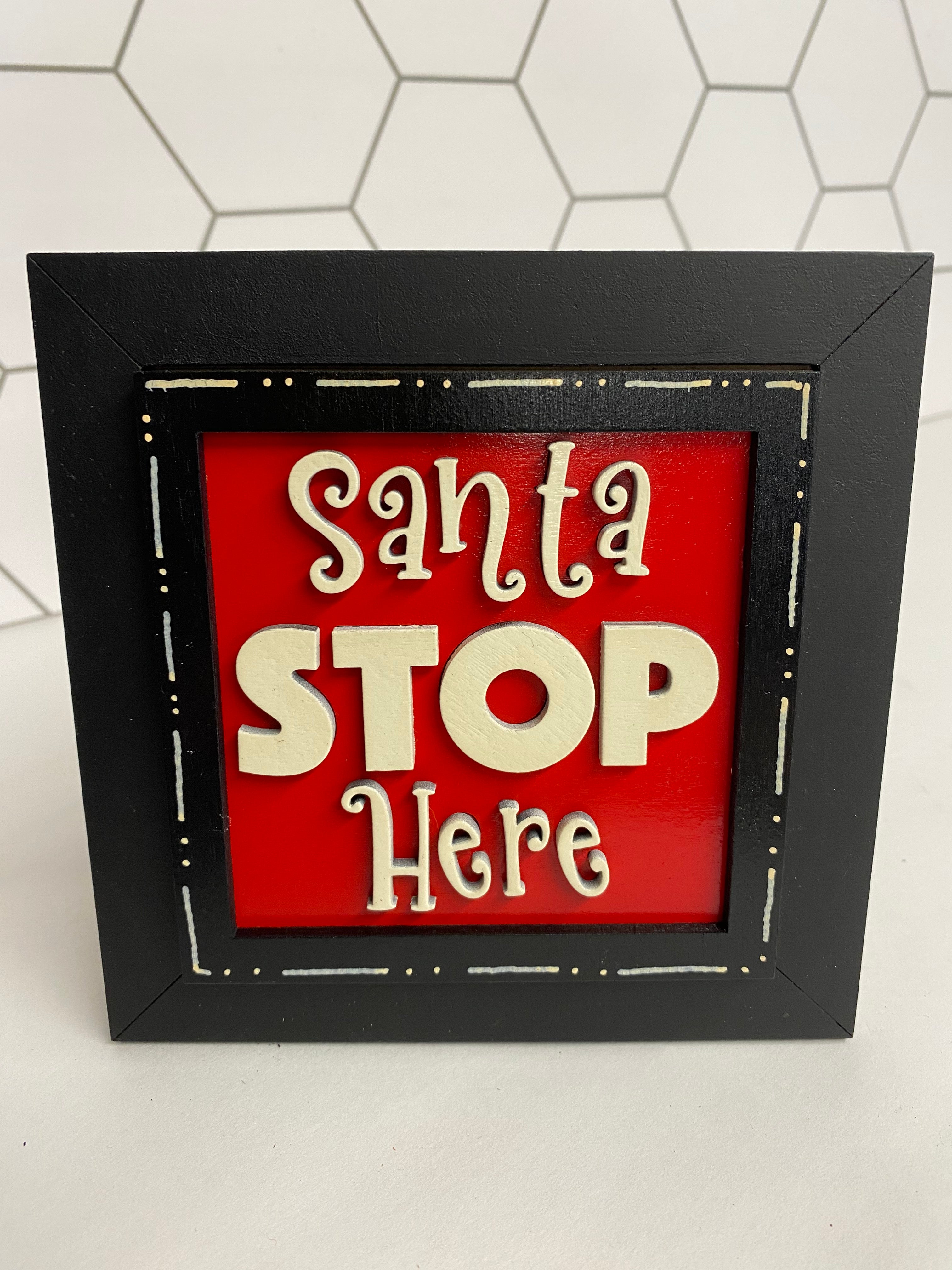INSERT Santa Stop Here – Detroit Dingo Design